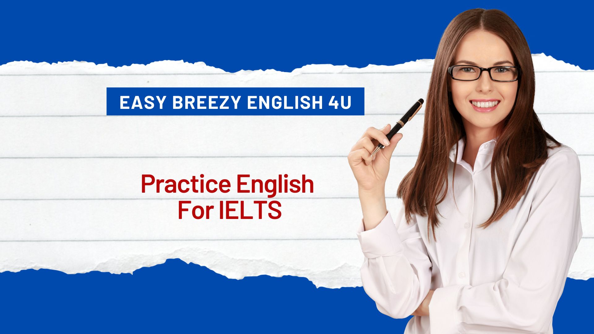 IELTS SPEAKING TEMPLATE – 61 – EASY BREEZY ENGLISH 4U